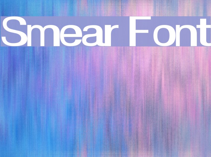 Smear Font - FFonts.net