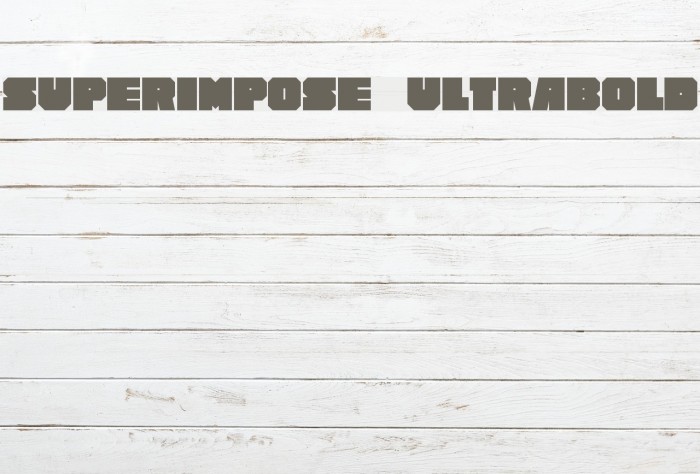Superimpose UltraBold Font - FFonts.net