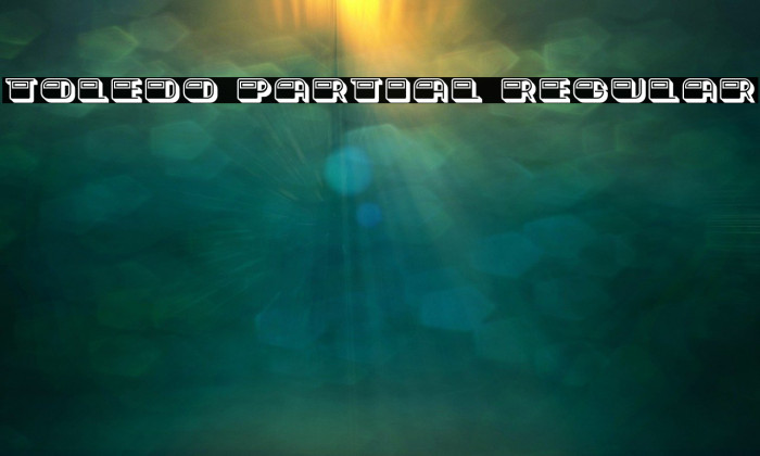 Toledo Partial Regular Font - FFonts.net