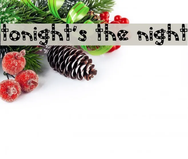 Tonight's the Night Font | Free Download (TTF/OTF) | FFonts.net