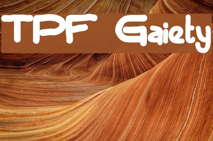 TPF Gaiety Font - FFonts.net