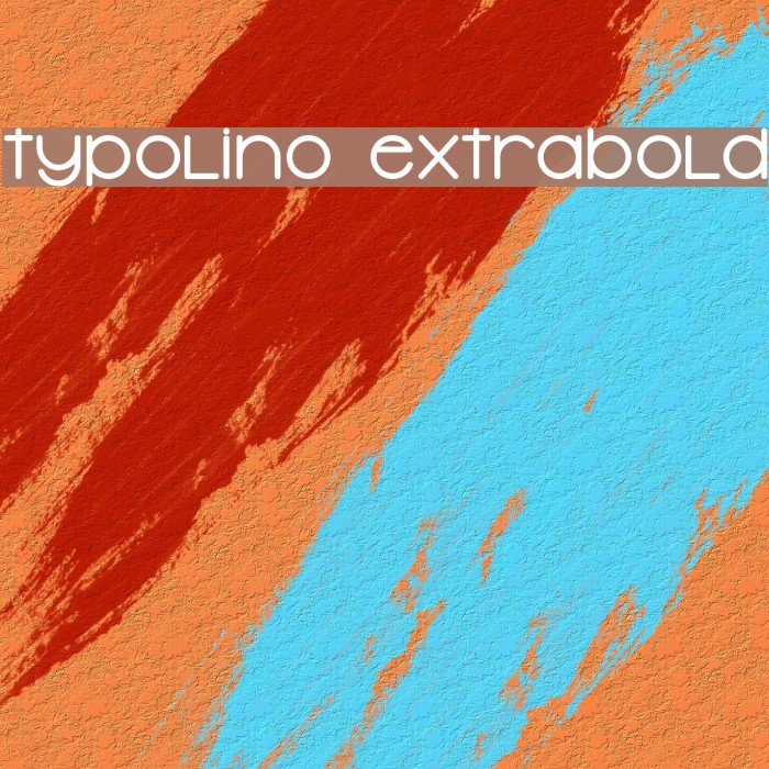 Typolino ExtraBold Font - FFonts.net