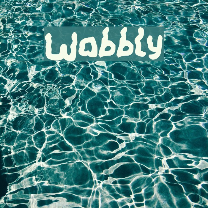 Wobbly Font - FFonts.net